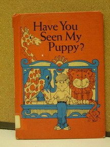 Have You Seen My Puppy? : Holl, Adelaide: Amazon.co.uk: Books