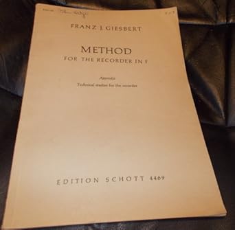 Method for the Recorder in F, Alto Recorder with Duets for Student and ...