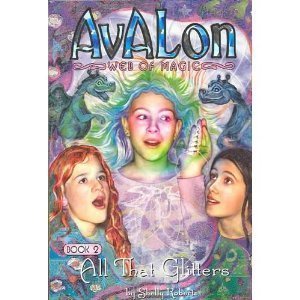 All That Glitters (Avalon Web of Magic, 2): Roberts, Rachel ...