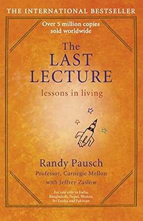 The Last Lecture: Randy Pausch, Jeffrey Zaslow: 9780340977736: Amazon ...