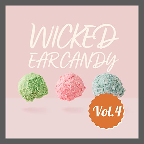 Amazon.com: Wicked Ear Candy, Vol. 4 : Wicked Ear Candy: Digital Music