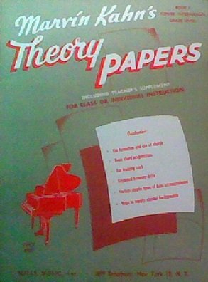 Marvin Kahn's Theory Papers: Book II (Lower Intermediate Grade Level ...