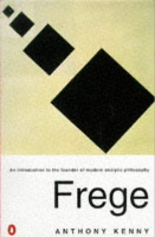 Frege (Penguin Philosophy): Kenny, Anthony: 9780140125504: Amazon.com ...