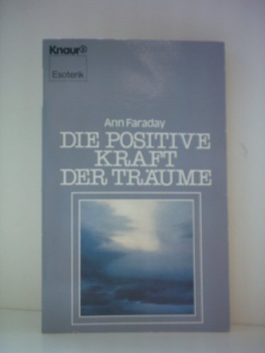 Ann Faraday: Die positive Kraft der Träume : Faraday, Ann: Amazon.de ...