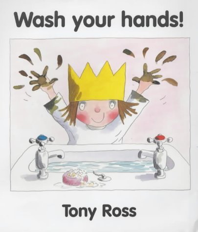 Amazon.com: Wash Your Hands!: 9781842700259: Ross, Tony: Books