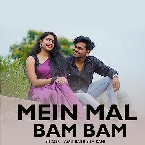 Play Mein Mal Bam Bam by Amit Babu & Sita Rani on Amazon Music