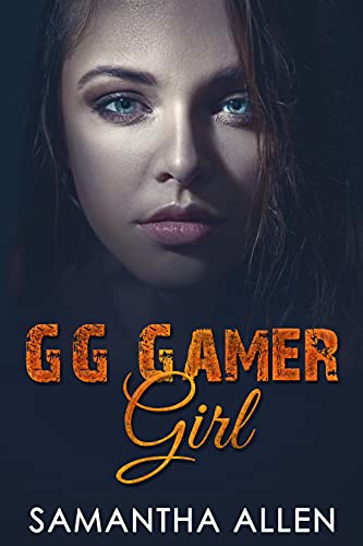 GG Gamer Girl eBook : Allen, Samantha: Amazon.ca: Books