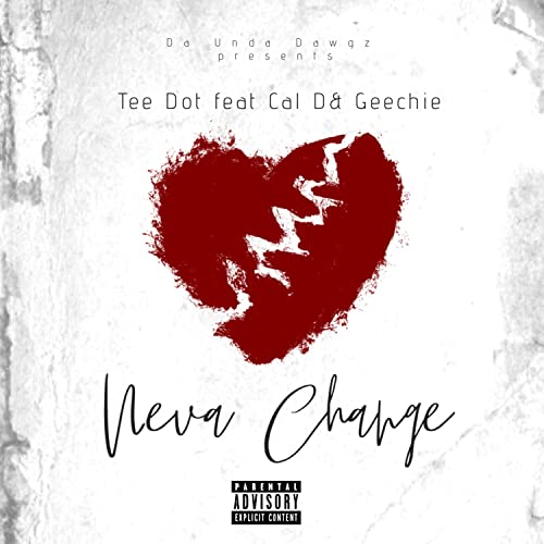 Amazon Music UnlimitedでTee Dot Da feat. Cal DのNeva Changeを
