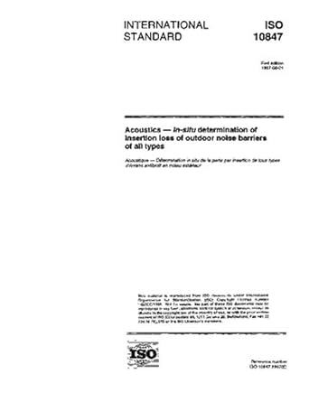 ISO 10847:1997, Acoustics - In-situ determination of insertion loss of outdoor noise barriers of ...