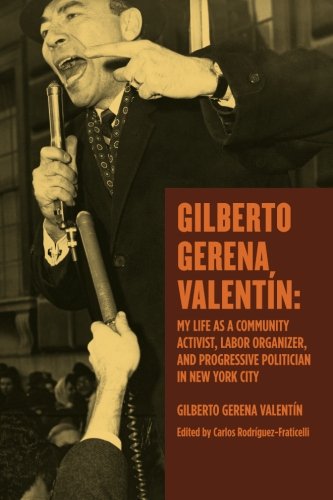 Amazon.com: Gilberto Gerena Valentin: My Life as a Community Activist ...