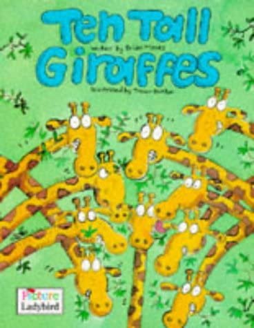 Ten Tall Giraffes (Picture Stories): Amazon.co.uk: Moses, Brian, Dunton ...