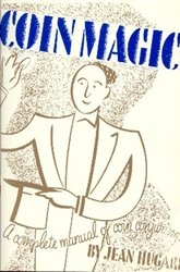 Coin Magic: A Complete Manual of Coin Conjuring: Jean Hugard: Amazon ...