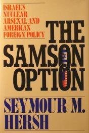 『Samson Option: Israel's Nuclear Arsenal & American Foreign - 読書メーター