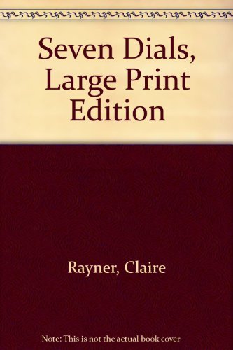 Seven Dials, Large Print Edition: Rayner, Claire: Amazon.com: Books