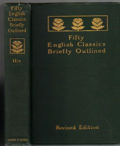 Fifty English Classics Briefly Outlined: Melvin Hix: Amazon.com: Books