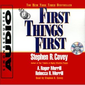 First Things First Every day [Abridged][Audiobook] (Audio CD): Stephen ...