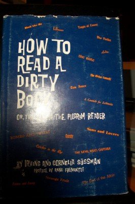 How to Read a Dirty Book; Or, the Way of the Pilgr: Books - Amazon.ca