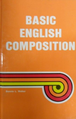Basic English Composition: Walker, Bonnie: 9780866010634: Amazon.com: Books