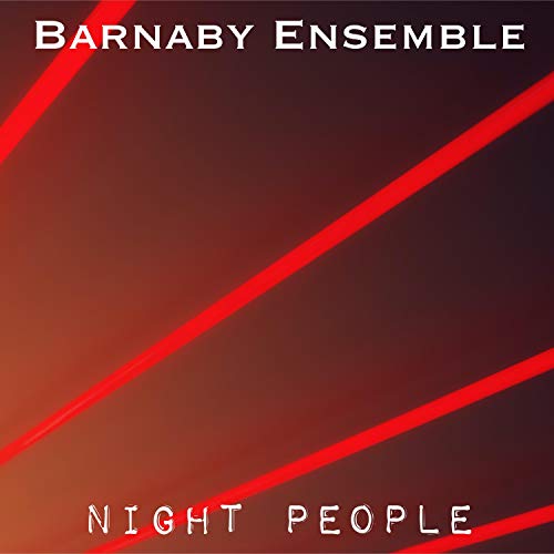 Night People de Barnaby Ensemble en Amazon Music Unlimited