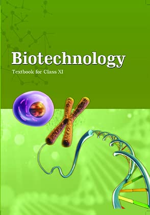 Biotechnology Textbook for CLASS 11 [ 11150 ] NCERT 2025-26 Edition ...