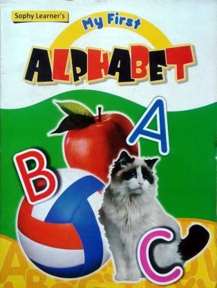 Amazon.in: Buy My First Alphabet by Sophy Learner Pvt. Ltd. [Paperback ...