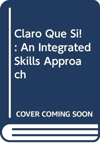 Amazon.com: Claro Que Si!: An Integrated Skills Approach (Spanish ...