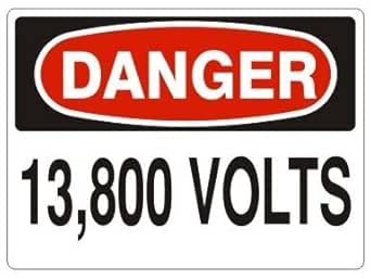 OSHA "DANGER 13,800 VOLTS" Metal Tin Sign 8x12 Inch, Electrical Hazard ...