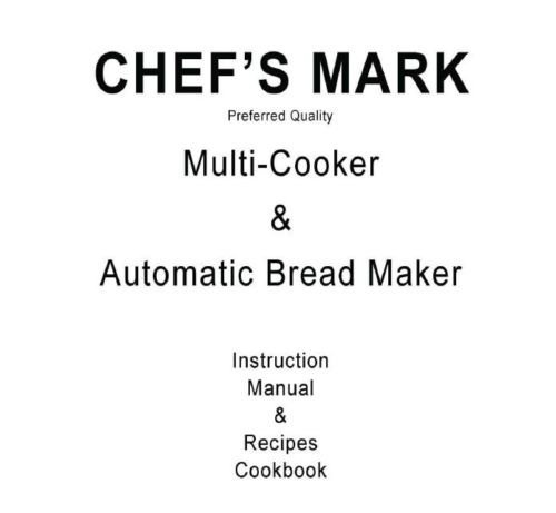 Instruction Manual for Chef's Mark Bread Machine Maker Instruction ...