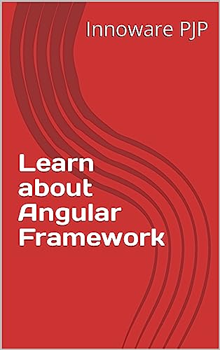 Learn about Angular Framework eBook : PJP, Innoware: Amazon.in: Kindle Store