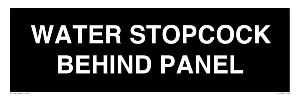 WATER STOPCOCK BEHIND PANEL Sign – 600x200mm – L62 – BigaMart