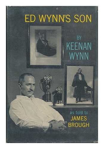 ED WYNN'S SON: Wynn, Keenan (1916-1986): Amazon.com: Books