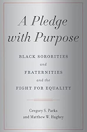 Amazon.com: A Pledge with Purpose: Black Sororities and Fraternities ...