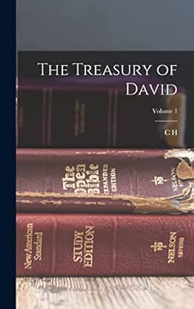 The Treasury of David; Volume 1: Spurgeon, C H 1834-1892: 9781017017182 ...