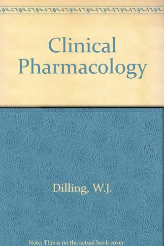 Clinical pharmacology (Dilling): Girdwood, Ronald H: 9780702005732 ...