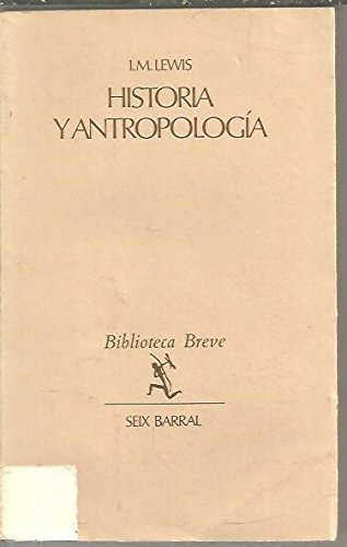 Amazon.com: HISTORIA Y ANTROPOLOGIA.: I. M. Lewis: Libros