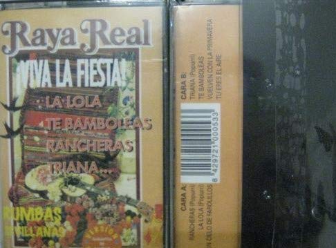 RAYA REAL- VIVA LA FIESTA - RUMBAS Y SEVILLANAS- CASETE NUEVO Y ...