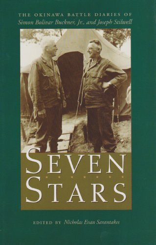 Seven Stars: The Okinawa Battle Diaries of Simon Bolivar Buckner, Jr ...