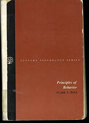 Principles Of Behavior: An Introduction to Behavior Theory: Hull, Clark ...