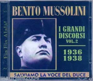 MUSSOLINI,BENITO - Benito Mussolini-Discorsi Vol.2 - Amazon.com Music