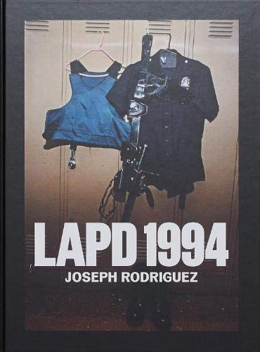 LAPD 1994: Joseph Rodriguez: 9788797072424: Amazon.com: Books