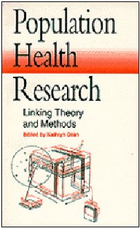 Population Health Research: Linking Theory and Methods: 9780803987517 ...