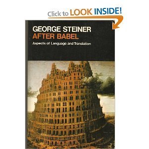 After Babel: Aspects of Language and Translation (Oxford Paperbacks): George Steiner ...