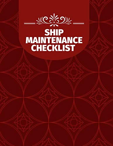 Amazon.com: Ship Maintenance Checklist: Marine Vessel Routine ...