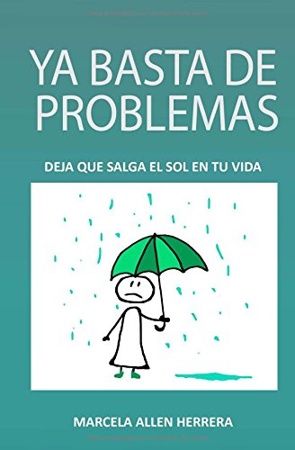 Ya Basta de Problemas (Spanish Edition): Herrera, Marcela Allen ...