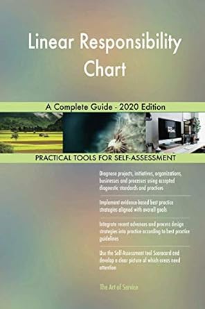 Linear Responsibility Chart A Complete Guide - 2020 Edition: Gerardus ...