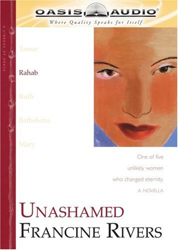 Unashamed (Lineage of Grace, 2) : Rivers, Francine: Amazon.es: Libros