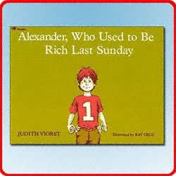 Amazon.com : Alexander, Who Used to Be Rich Last Sunday by Judith ...
