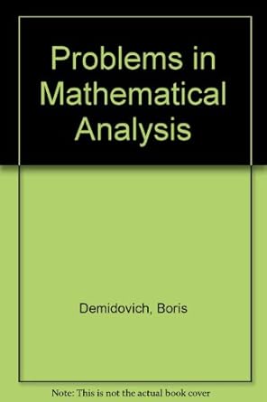 Amazon.com: Problems in Mathematical Analysis: 9780846407614 ...