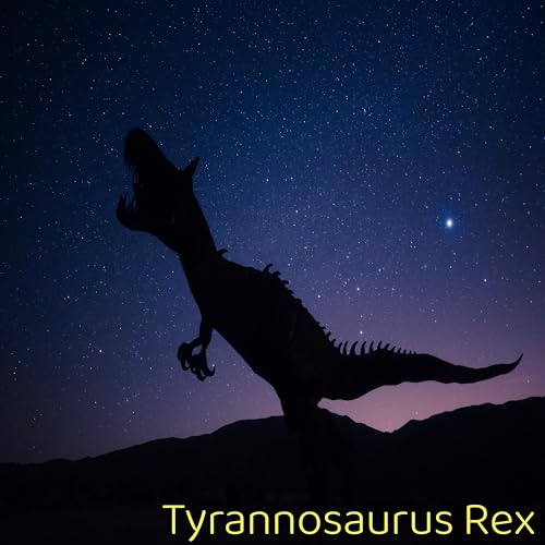 Play Tyrannosaurus Rex by Billy S Angell on Amazon Music
