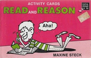 Read and Reason Activity Cards Middle and Upper Grades: Maxine Steck ...